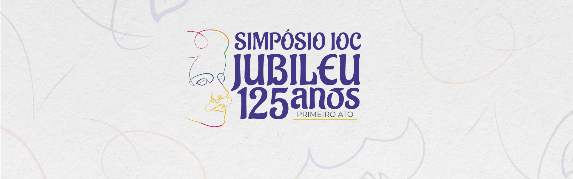 Simpósio IOC Jubileu 125 anos - 1º ato - Latíssimo