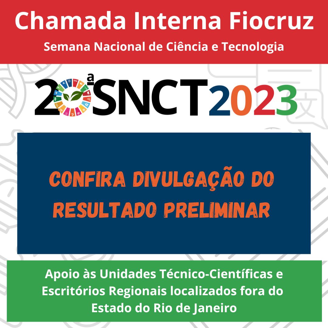 Chamada interna de apoio às atividades da SNCT divulga resultado ...